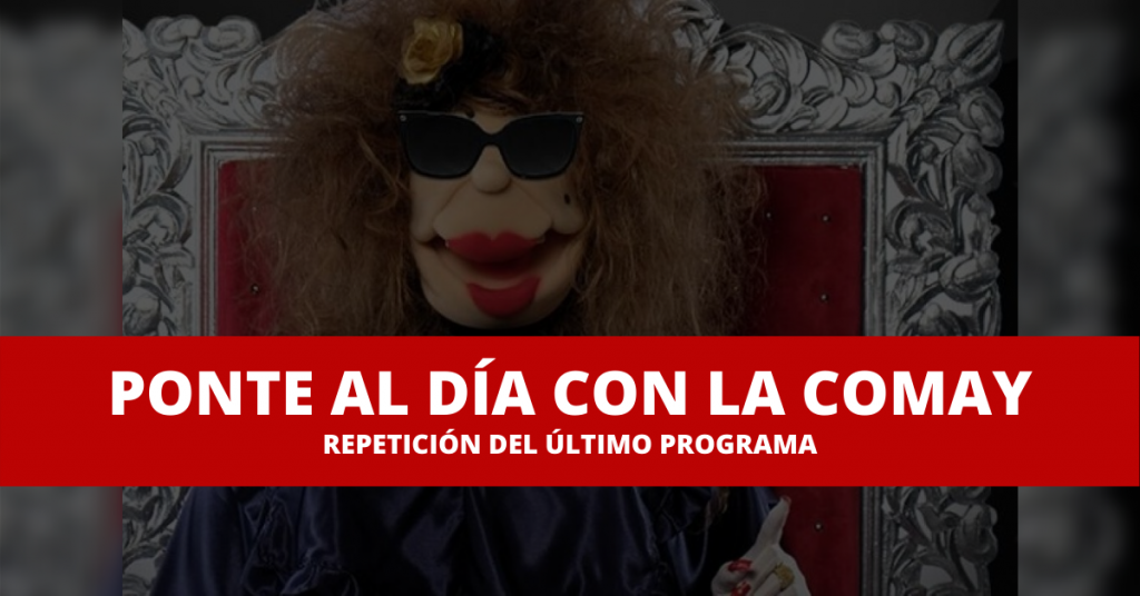 LA COMAY EN VIVO - Bochinches y Más