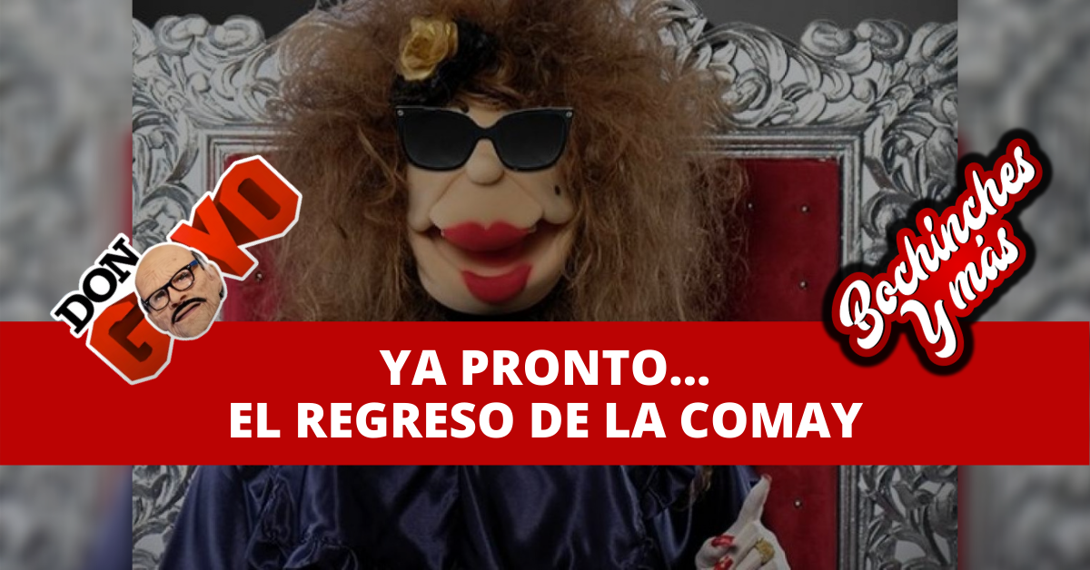 REVIVE EN ÚLTIMO PROGRAMA DE LA COMAY - Bochinches y Más